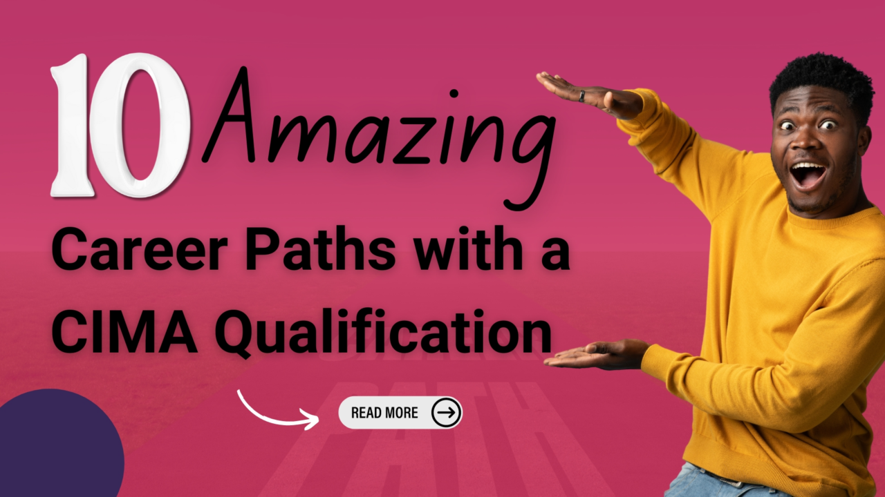 10 Amazing Career Paths with a CIMA Qualification - IMAS-NEW